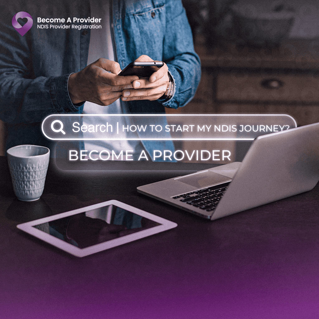 Become A Provider - NDIS Provider Registration Consultants
